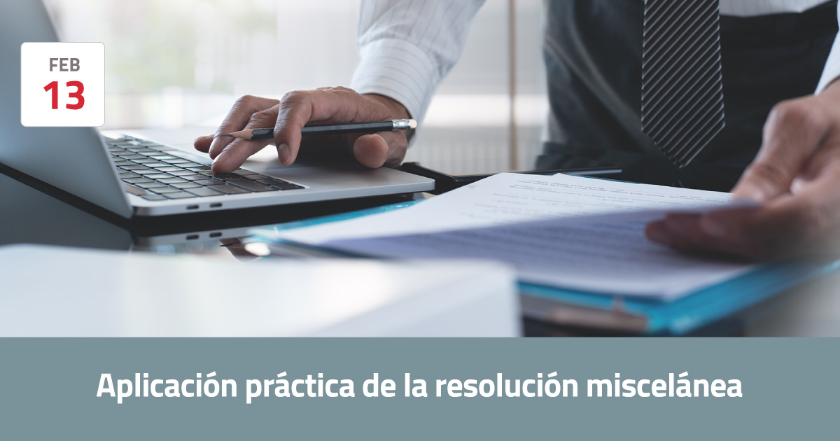 Aplicación práctica de la resolución miscelánea