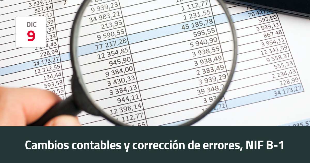 Cambios contables y corrección de errores, NIF B-1