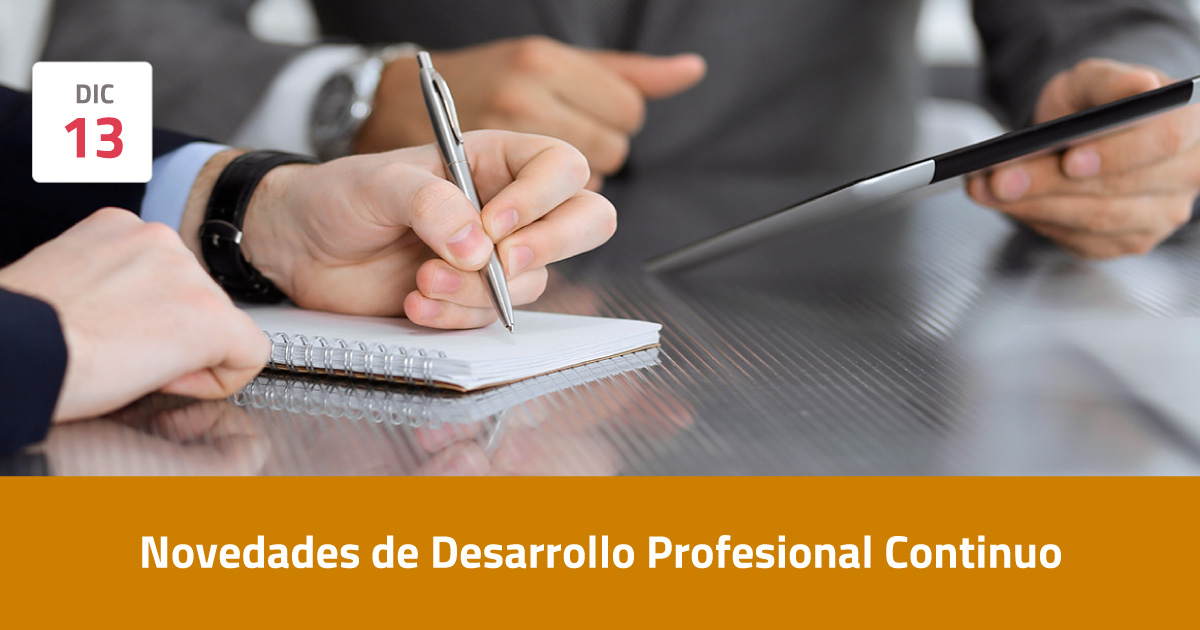 Novedades de Desarrollo Profesional Continuo