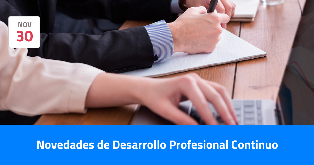 Novedades de Desarrollo Profesional Continuo