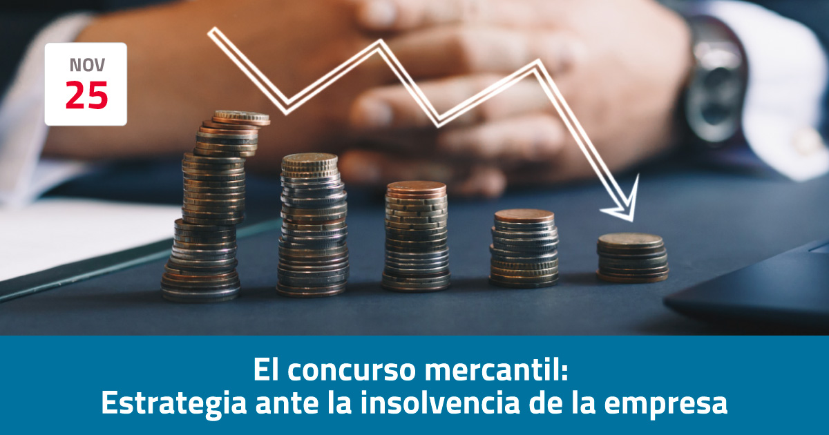 El concurso mercantil: Estrategia ante la insolvencia de la empresa