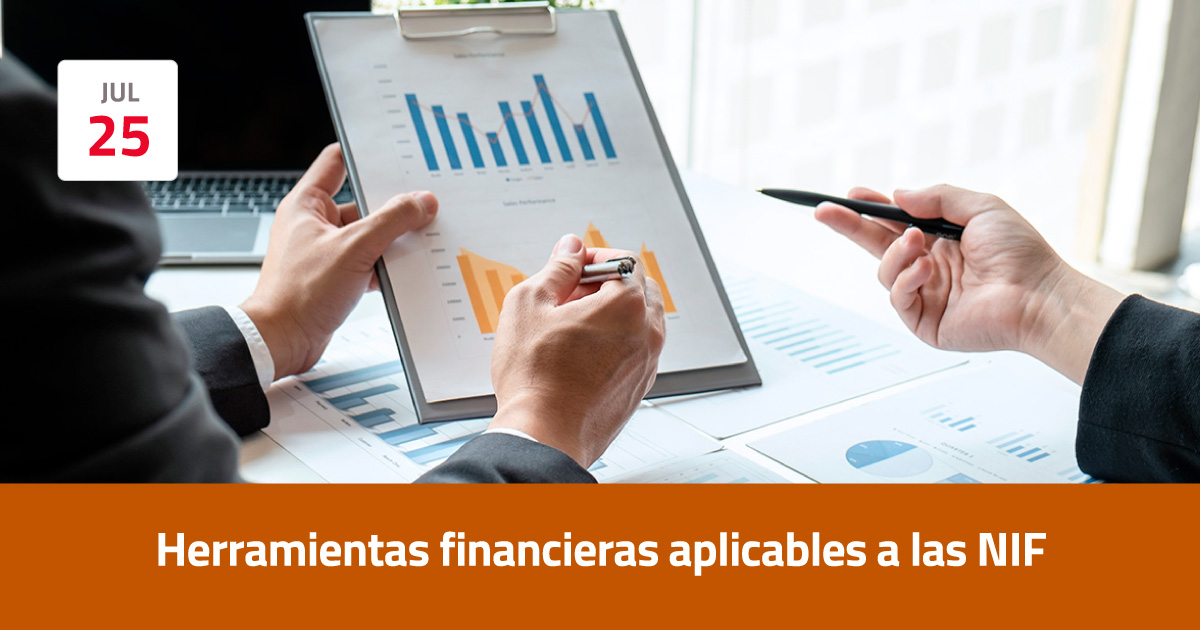 Herramientas financieras aplicables a las NIF