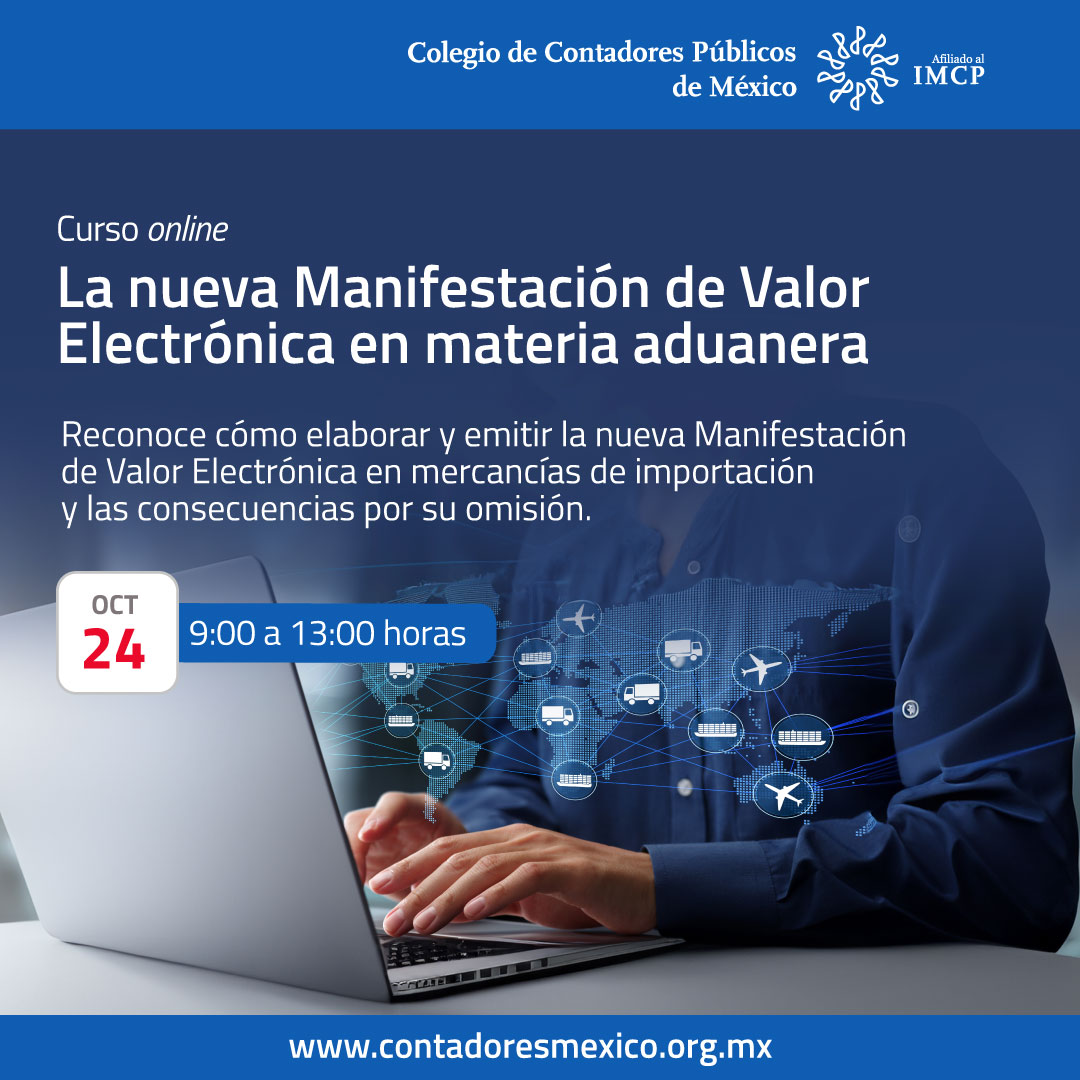 La nueva Manifestación de Valor Electrónica en materia aduanera