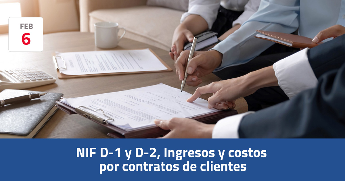NIF D-1 y D-2, Ingresos y costos por contratos de clientes