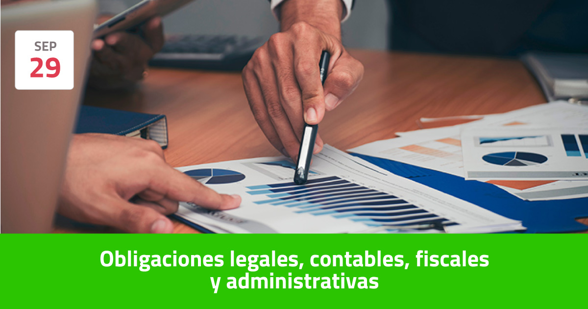 Obligaciones legales, contables, fiscales y administrativas