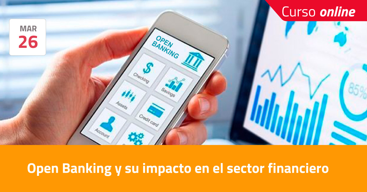 Open Banking y su impacto en el sector financiero