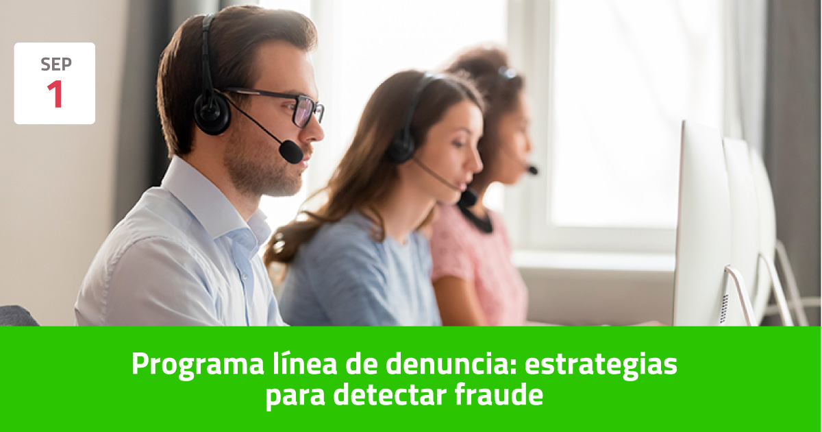 Programa línea de denuncia: estrategias para detectar fraude