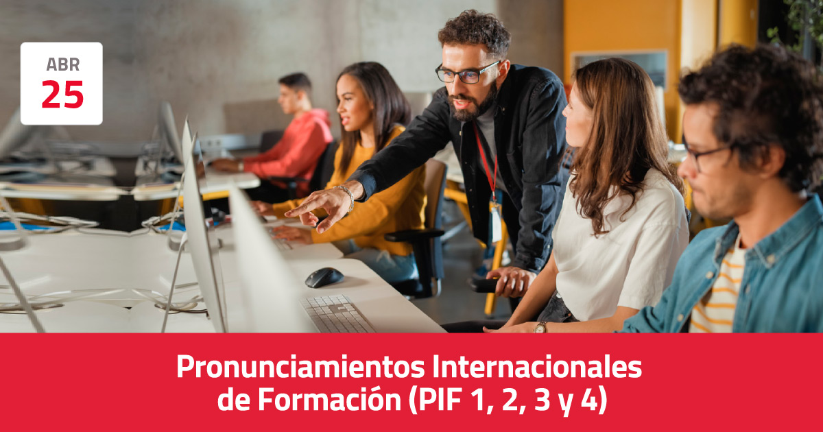 Pronunciamientos Internacionales de Formación (PIF 1, 2 3 y 4)