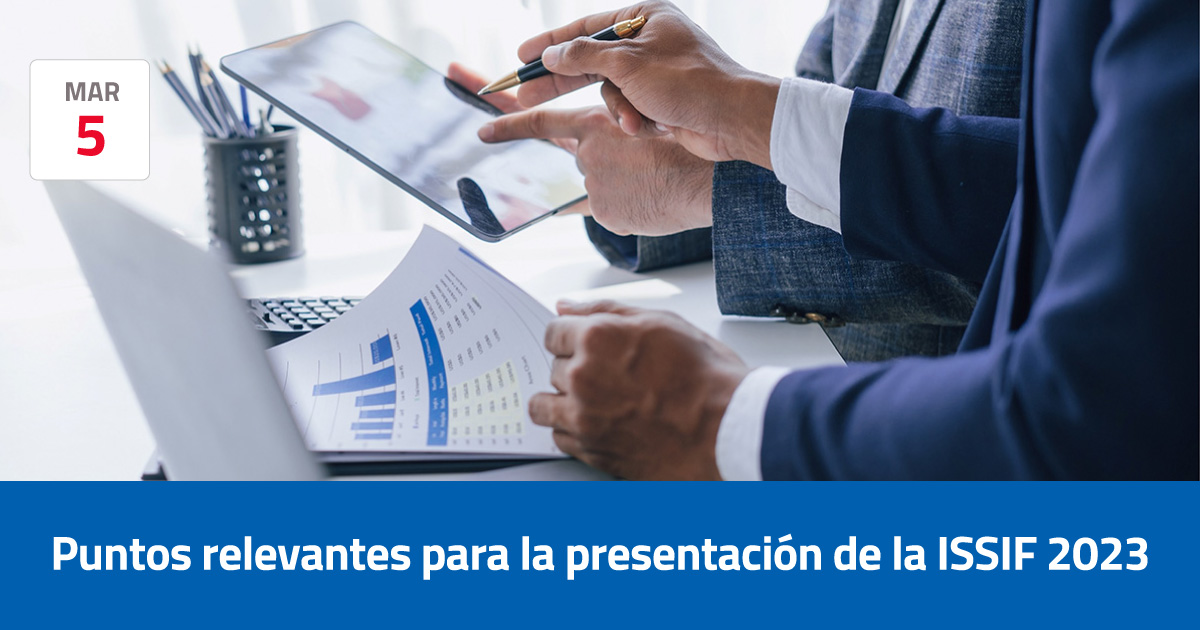Puntos relevantes para la presentación de la ISSIF 2023